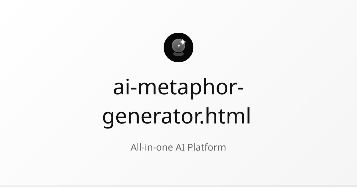 AI Metaphor Generator